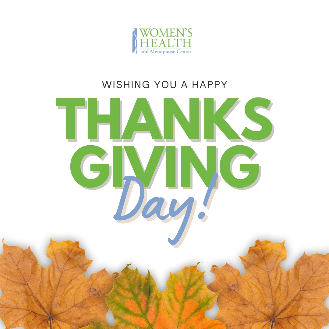 Happy Thanksgiving 2024 - Women's Health and Menopause Center